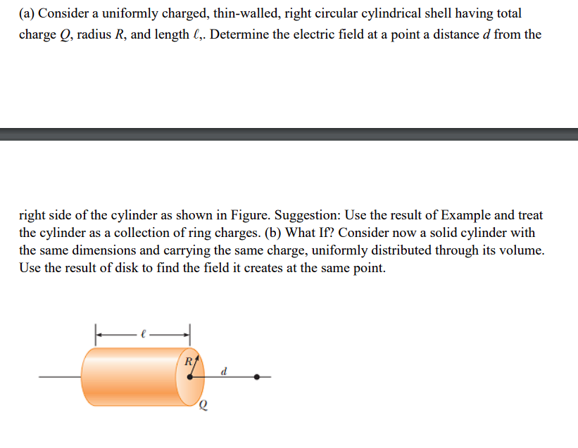 Solved (a) ﻿Consider a uniformly charged, thin-walled, right | Chegg.com