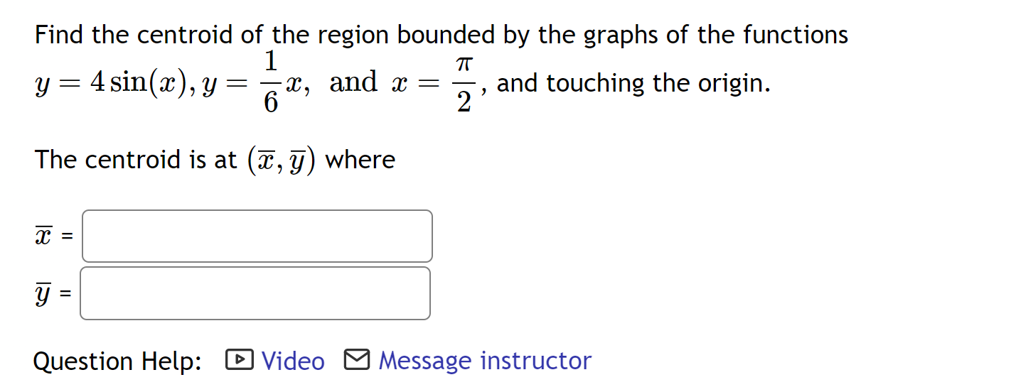 Solved Find the centroid of the region bounded by the graphs | Chegg.com