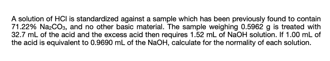 Solved A solution of HCl is standardized against a sample | Chegg.com