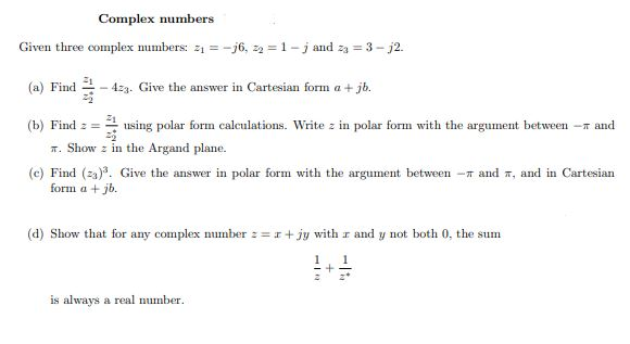 Solved Complex numbers Given three complex numbers: 21 = | Chegg.com