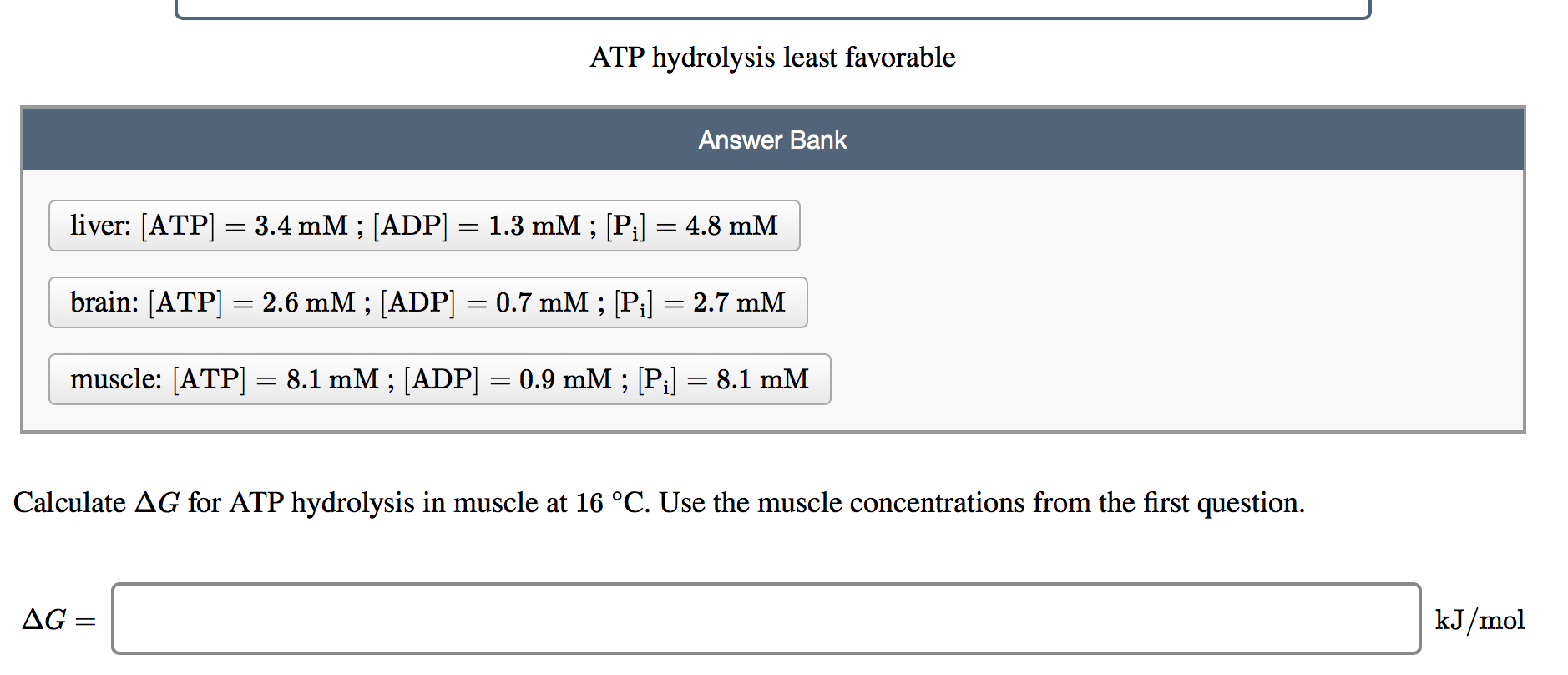Solved The equation for ATP hydrolysis is ATP 134 ADP +P; | Chegg.com