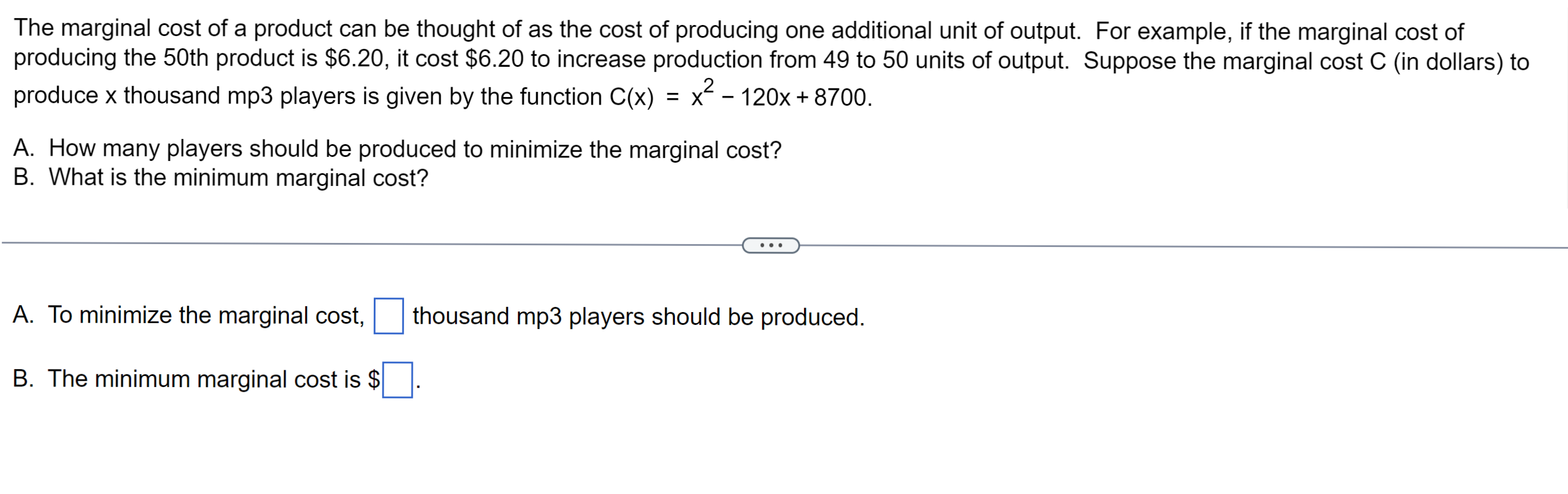 Solved The marginal cost of a product can be thought of as | Chegg.com