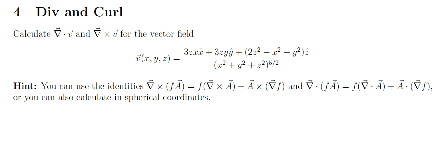 Solved 4 Div and Curl Calculate - ū and xū for the vector | Chegg.com