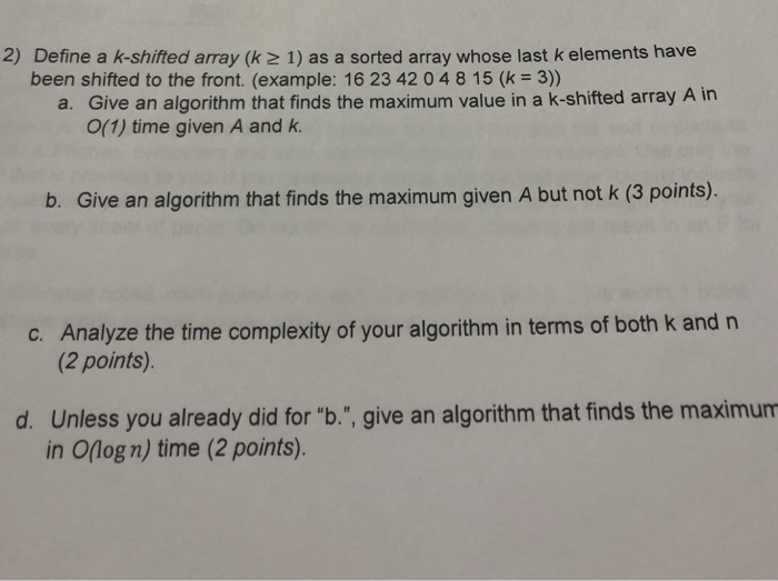 Solved 2 Define A K Shifted Array K 2 1 As A Sorted Array