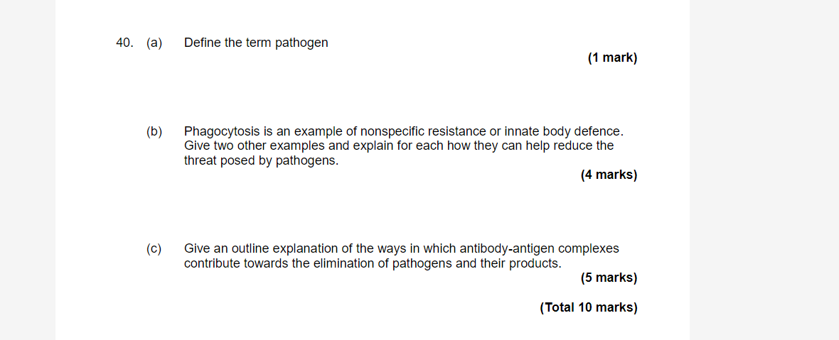 Solved 40. (a) Define the term pathogen (1 mark) | Chegg.com