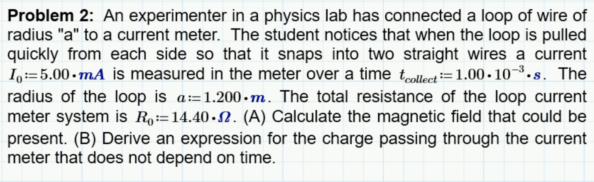 Solved Problem 2: An experimenter in a physics lab has | Chegg.com