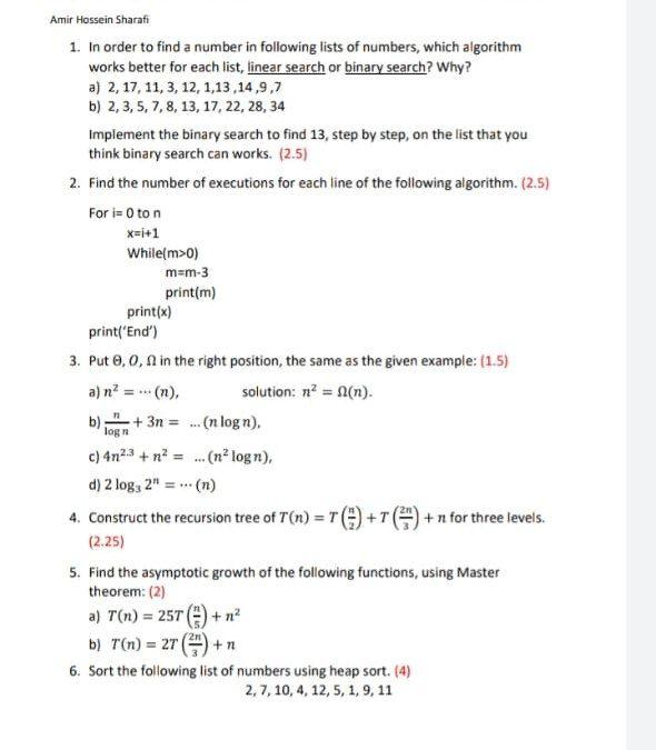 Solved Amir Hossein Sharafi 1. In order to find a number in | Chegg.com