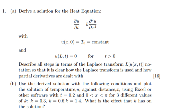 Solved at 1. (a) Derive a solution for the Heat Equation: ди | Chegg.com