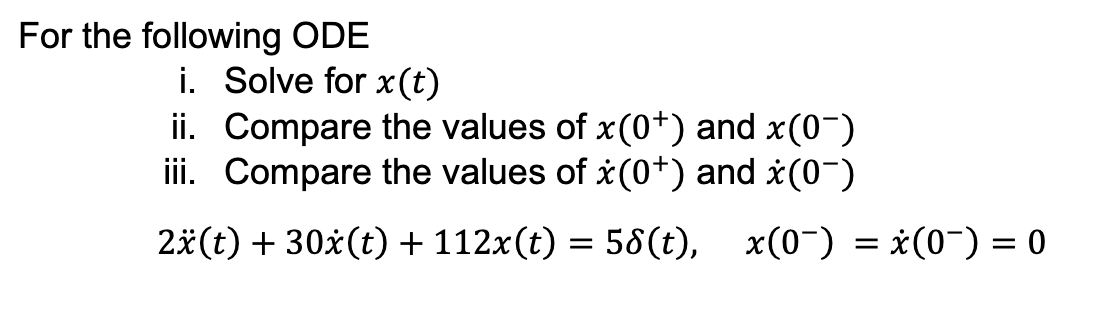 Solved Obtain the transfer function for the following ODEs | Chegg.com