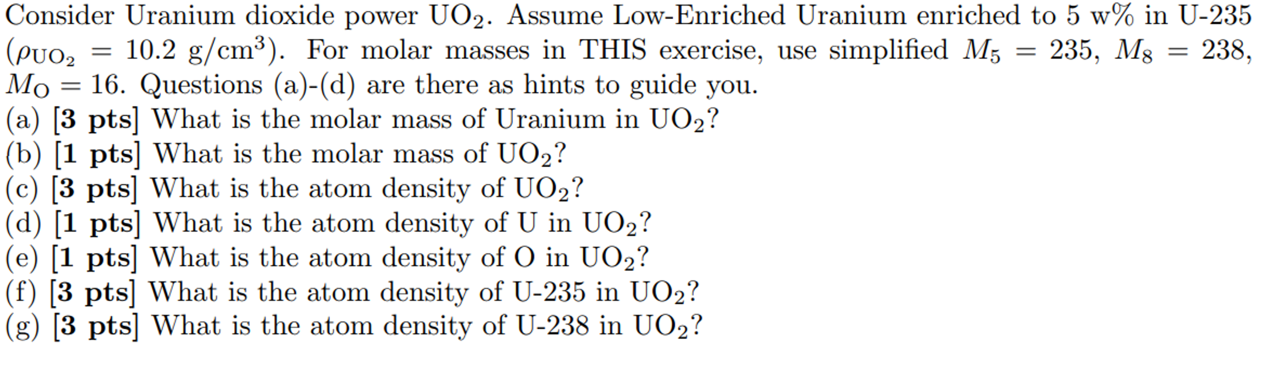 Solved Consider Uranium dioxide power UO2. ﻿Assume | Chegg.com