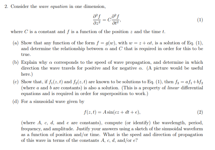 Solved 2. Consider the wave equation in one dimension, | Chegg.com