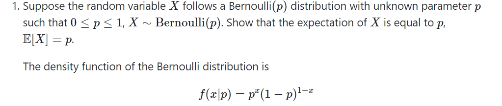Solved 1. Suppose the random variable X follows a Bernoulli | Chegg.com