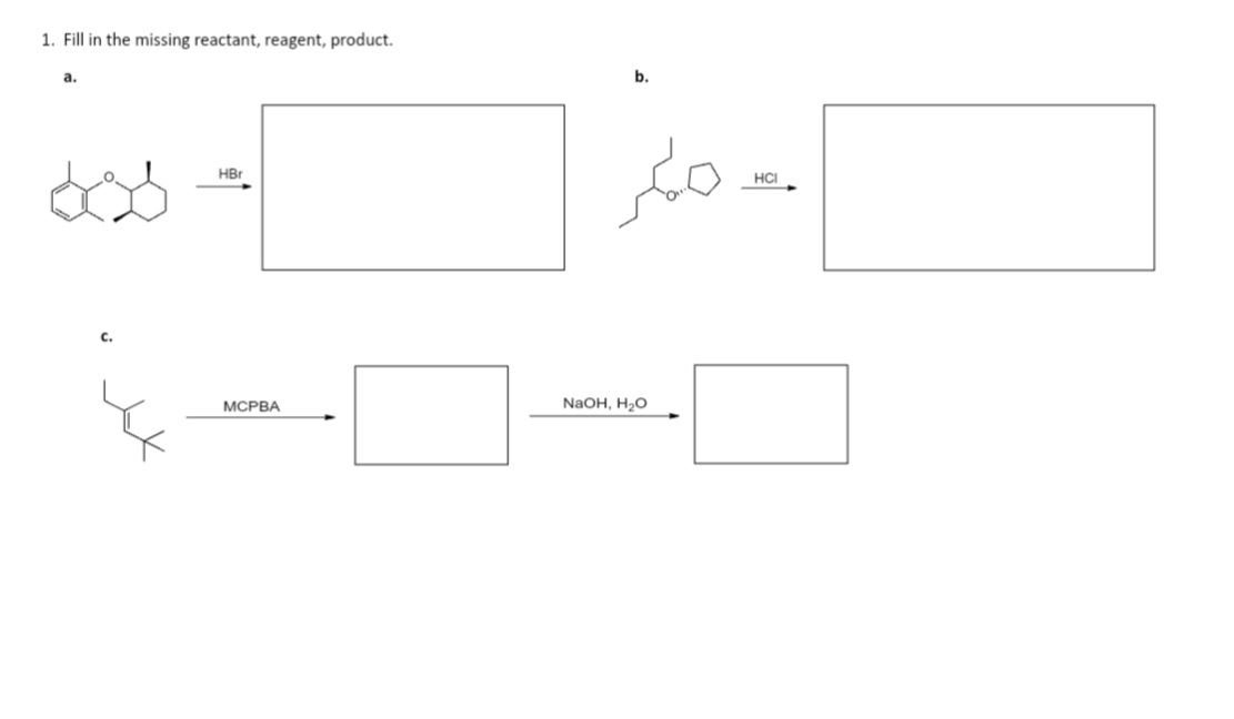 Solved 1. Fill in the missing reactant, reagent, product. a. | Chegg.com