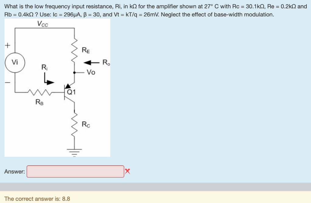 Solved What is the low frequency input resistance, Ri, in kΩ | Chegg.com