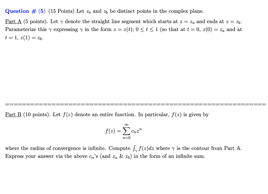 Solved Question # (5) (15 Points) Let za and zo be distinct | Chegg.com Solved Question # (5) (15 Points) Let za and zo be distinct | Chegg.com