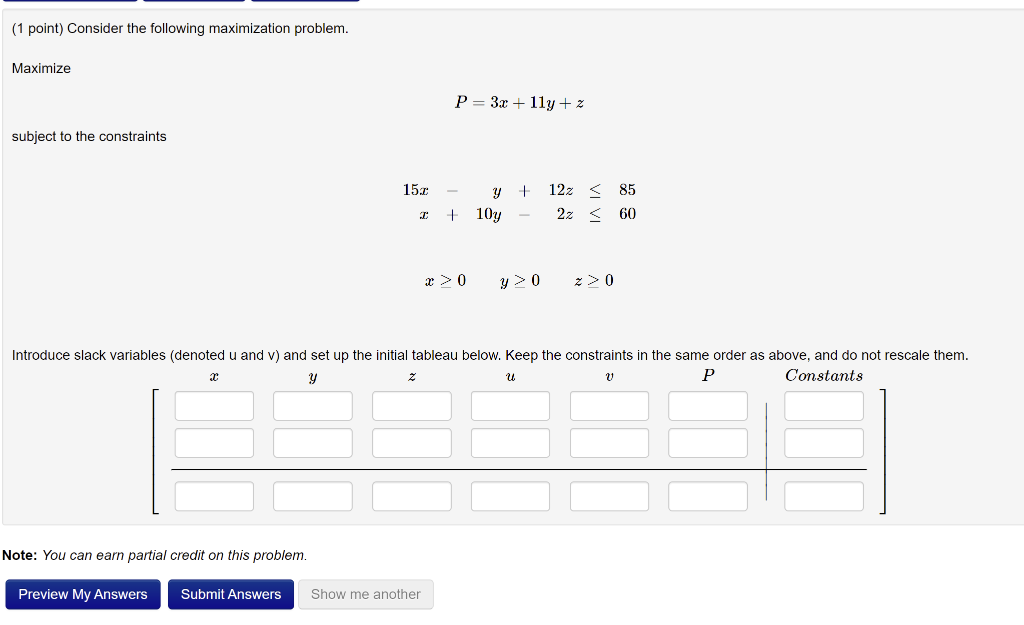 Solved (1 point) Consider the following maximization | Chegg.com