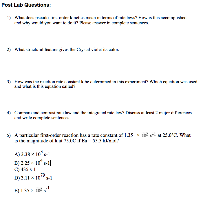 Solved Post Lab Questions: 1) What does pseudo-first order | Chegg.com