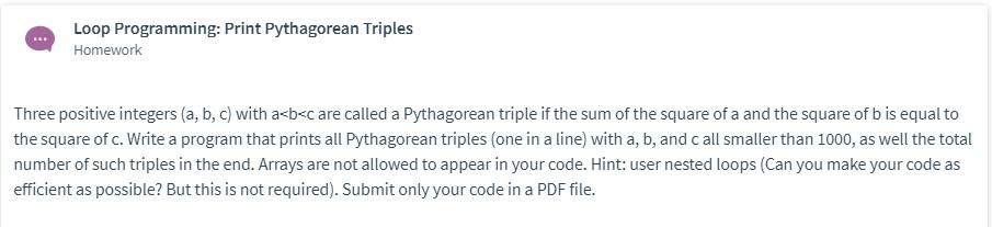 Solved Loop Programming: Print Pythagorean Triples Homework | Chegg.com