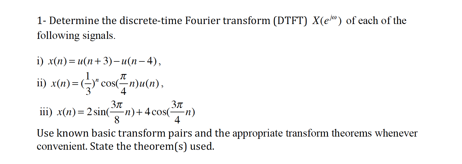 Solved 1- Determine the discrete-time Fourier transform | Chegg.com
