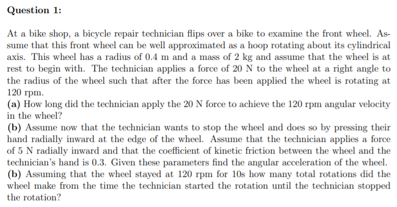 Solved Question 1: At a bike shop, a bicycle repair | Chegg.com