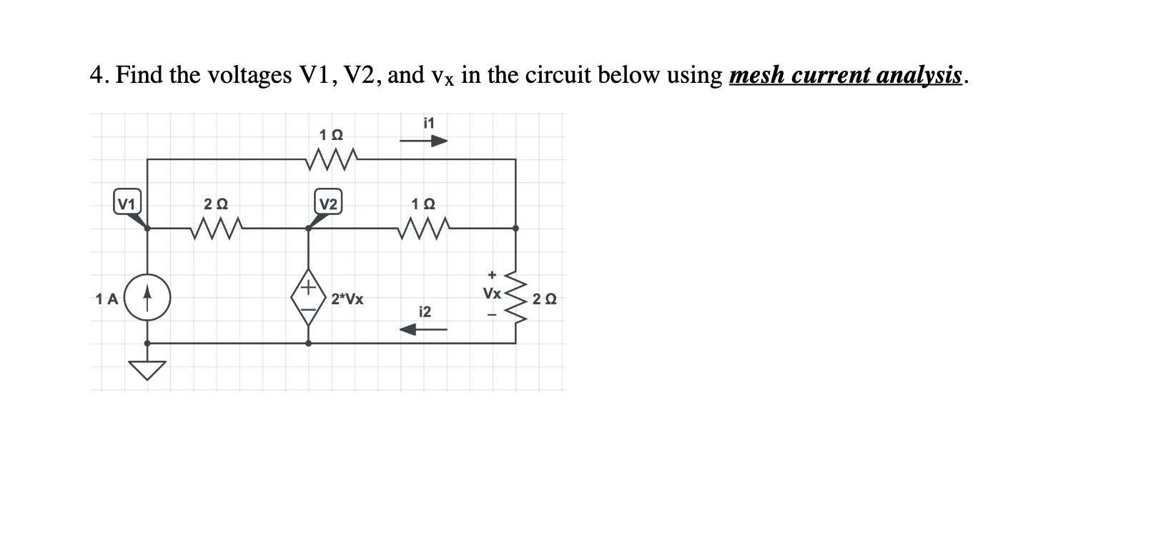 Solved 4. Find the voltages V1, V2, and Vx in the circuit | Chegg.com