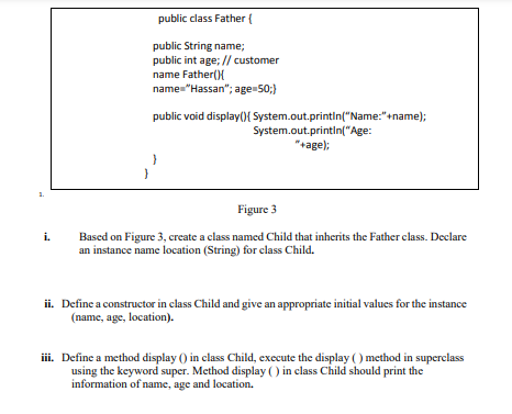 Solved public class Father \{ public String name; public int | Chegg.com