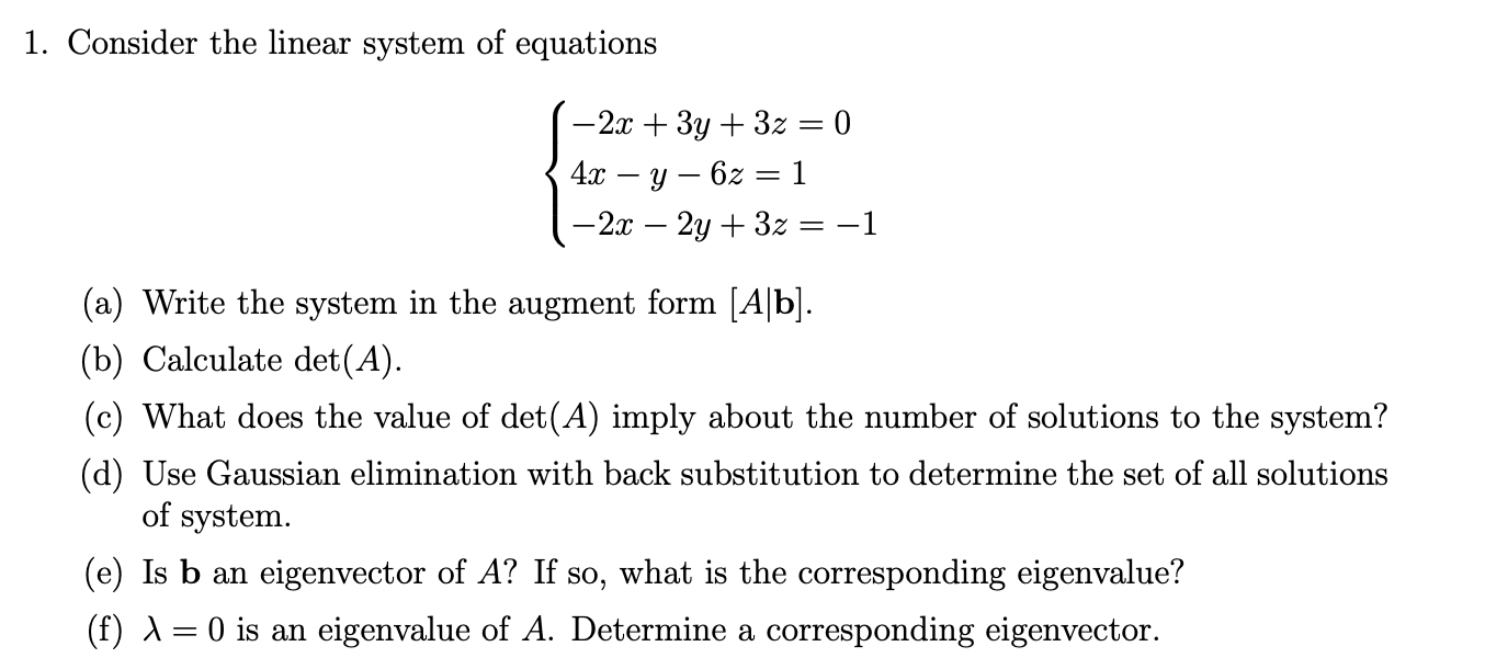 Solved 1. Consider the linear system of equations -2x + 3y + | Chegg.com