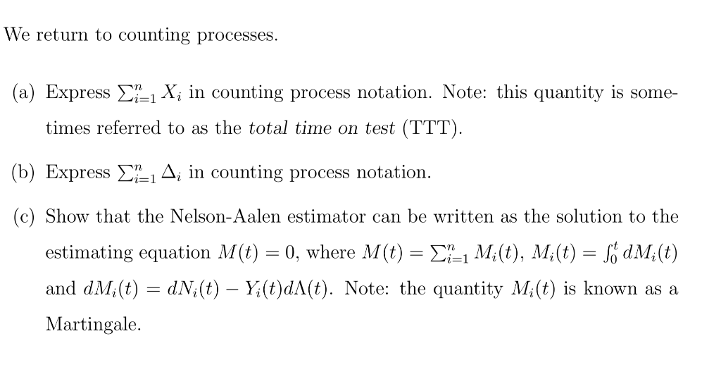 We return to counting processes. (a) Express 2-1 X; | Chegg.com