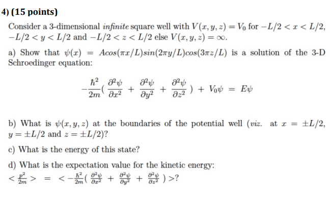 Consider a 3-dimensional infinite square well with | Chegg.com