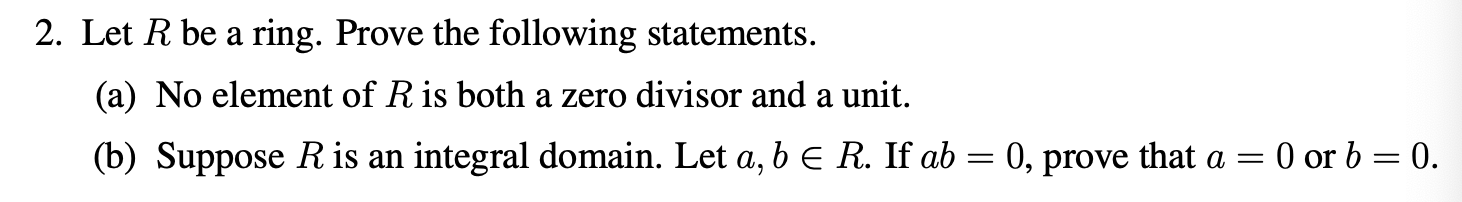 Solved 2. Let R be a ring. Prove the following statements. | Chegg.com