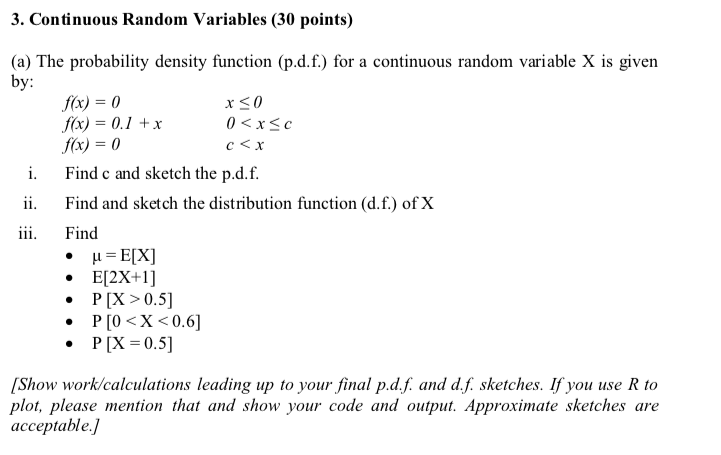 Solved 3. Continuous Random Variables (30 points) (a) The | Chegg.com