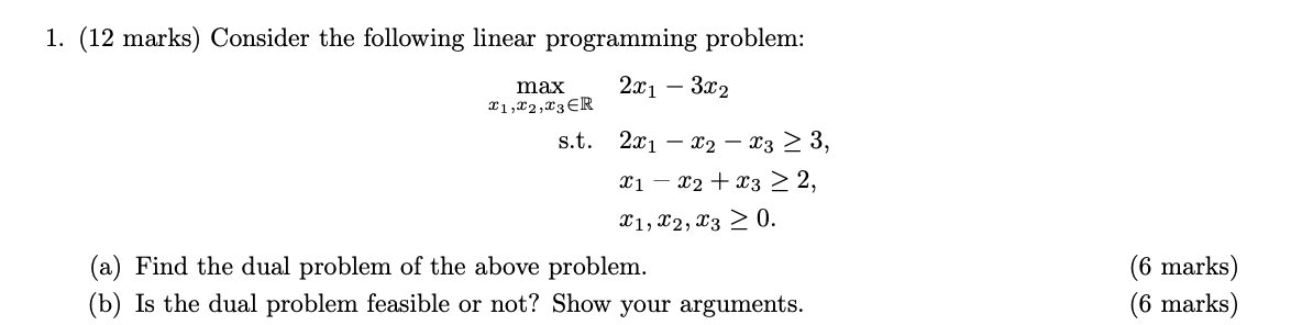 Solved 1. (12 marks) Consider the following linear | Chegg.com