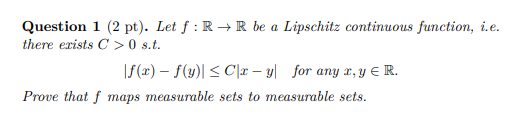 Solved Question 1(2pt). Let f:R→R be a Lipschitz continuous | Chegg.com