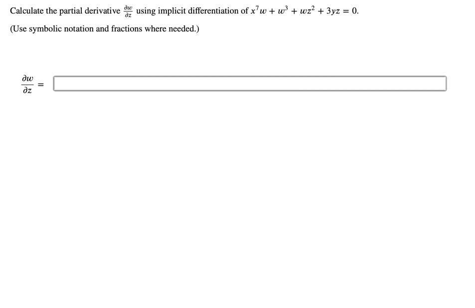 Solved Calculate the partial derivative ∂z∂w using implicit | Chegg.com