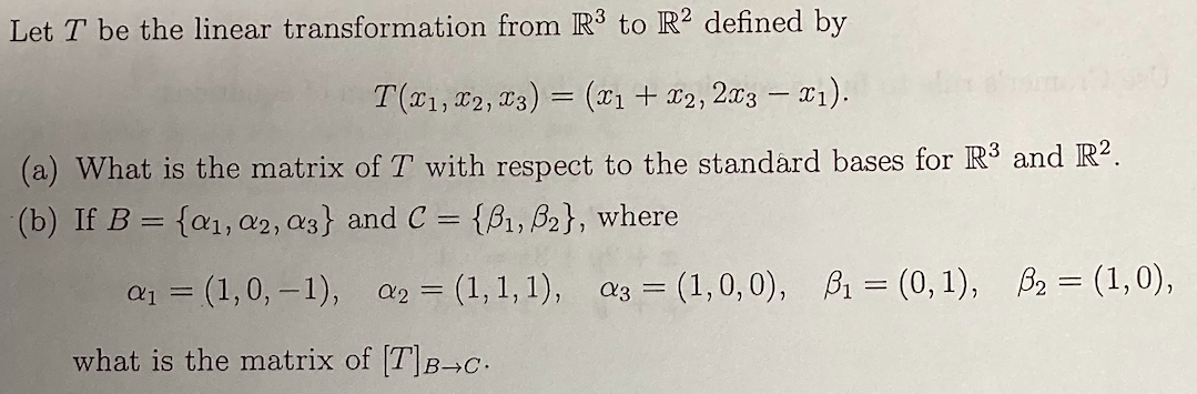 Solved Let T be the linear transformation from R3 to R2 | Chegg.com