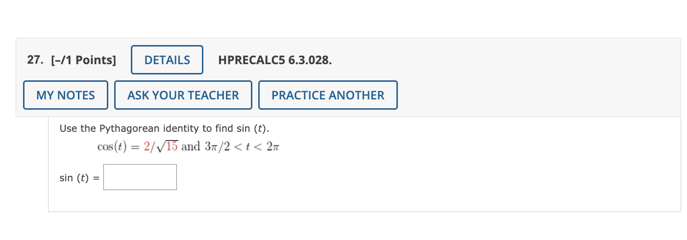 Solved Use the Pythagorean identity to find sin(t). | Chegg.com
