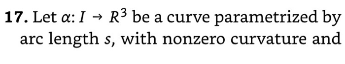 Differential EquationsLet α: I → R3 be a curve | Chegg.com