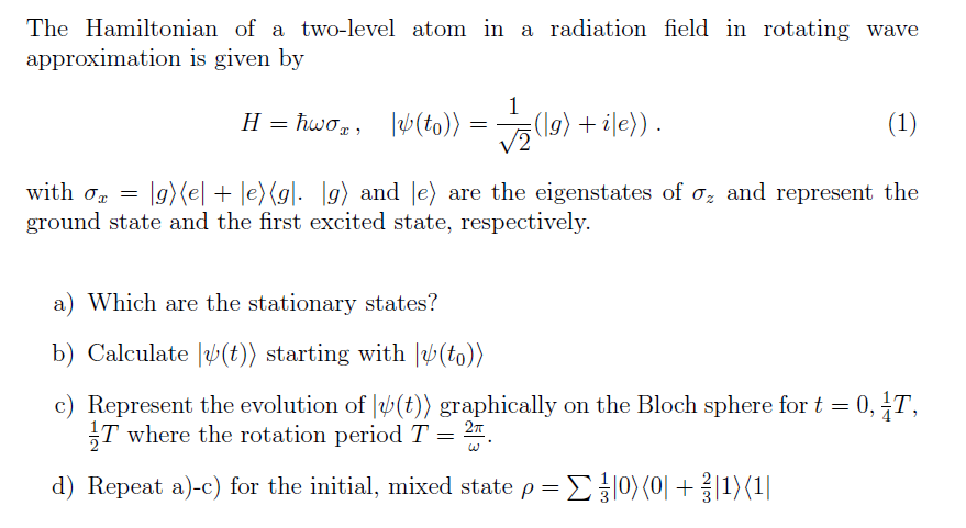 Solved The Hamiltonian of a two-level atom in a radiation | Chegg.com