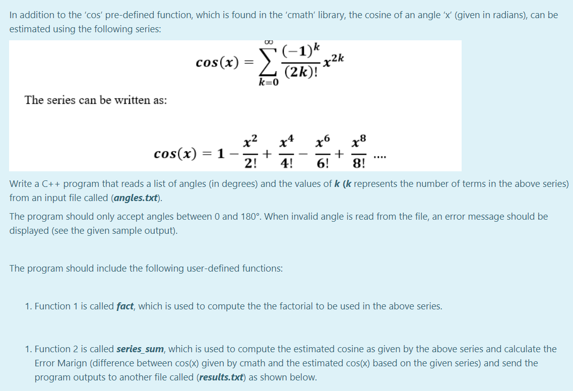 Solved In addition to the 'cos' pre-defined function, which | Chegg.com