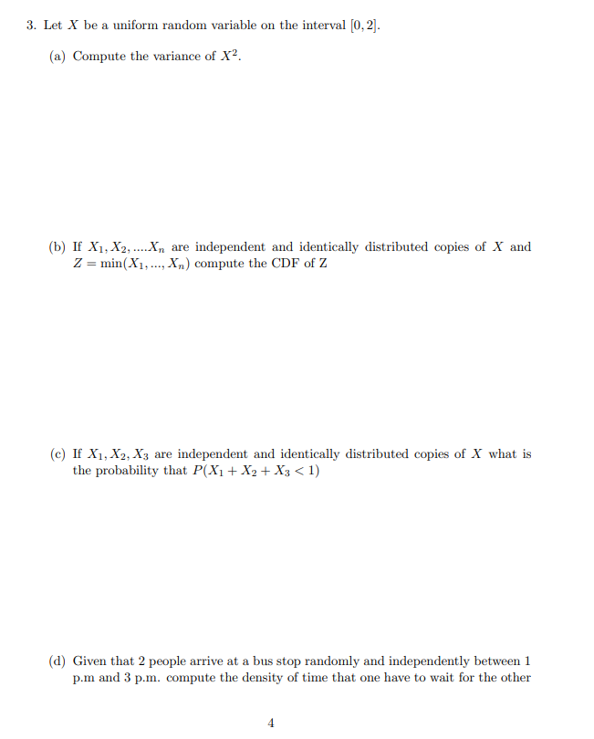 Solved 3 Let X Be A Uniform Random Variable On The Interval 6206