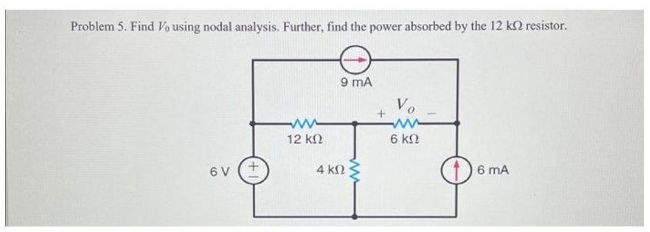 Solved Problem 5 . Find V0 using nodal analysis. Further, | Chegg.com