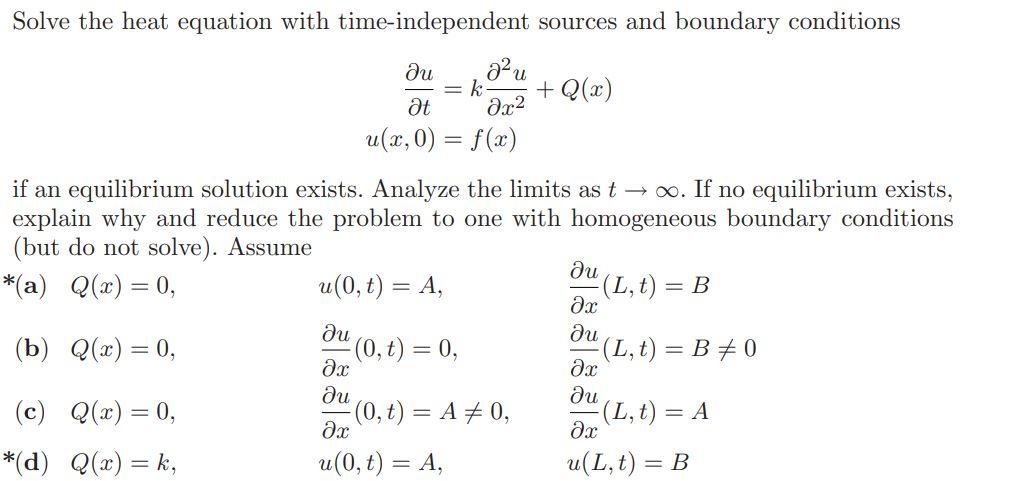 Solved Solve the heat equation with time-independent sources | Chegg.com