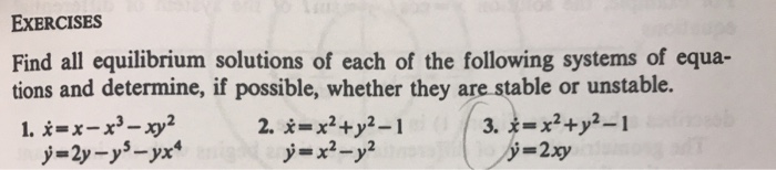 Solved EXERCISES Find all equilibrium solutions of each of | Chegg.com