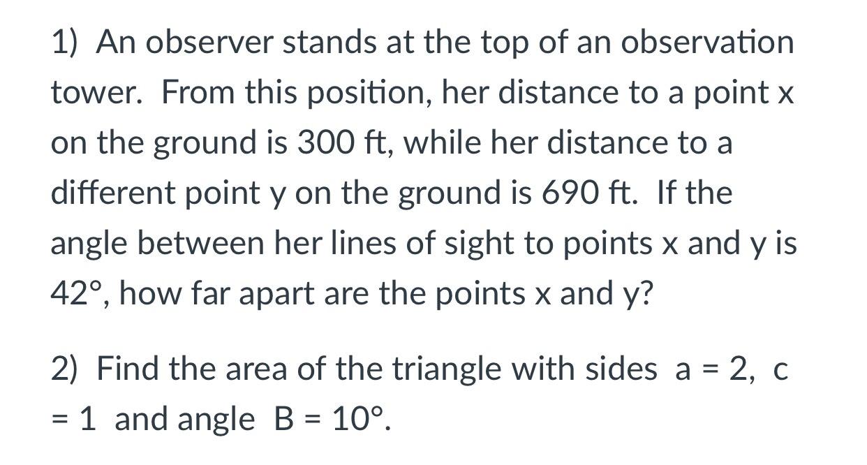 Solved 1) An observer stands at the top of an observation | Chegg.com