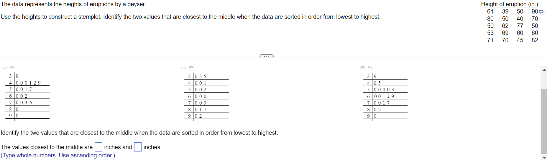 Solved The data represents the heights of eruptions by a | Chegg.com
