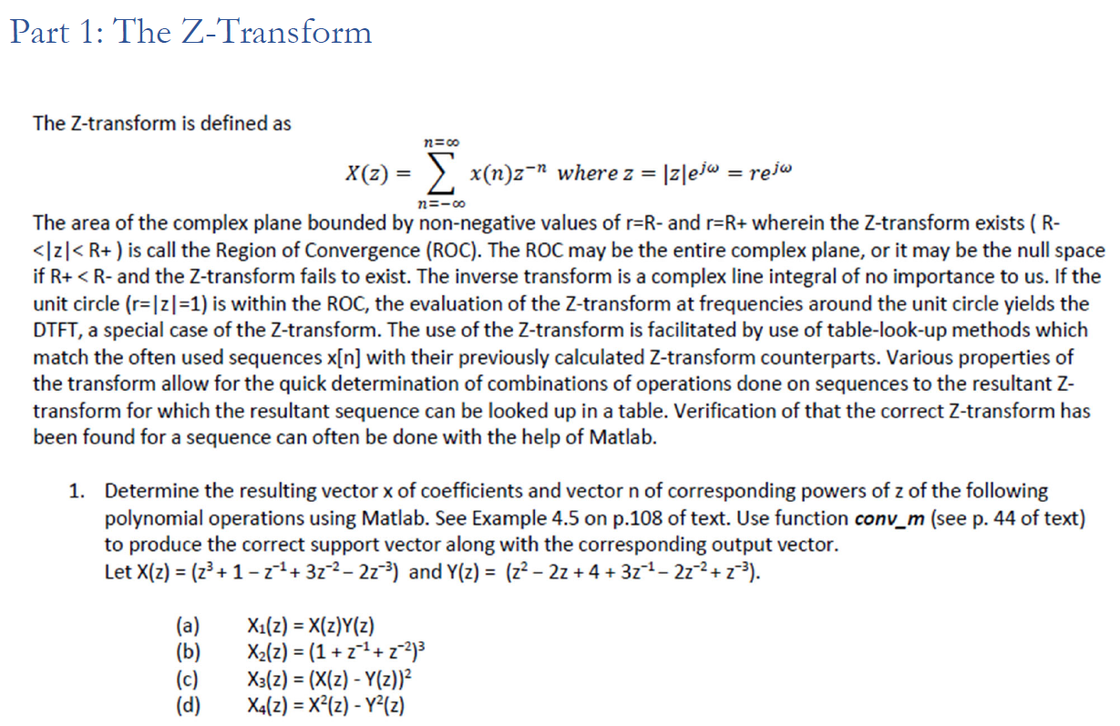 Solved Part 1: The Z-Transform The Z-transform is defined as | Chegg.com