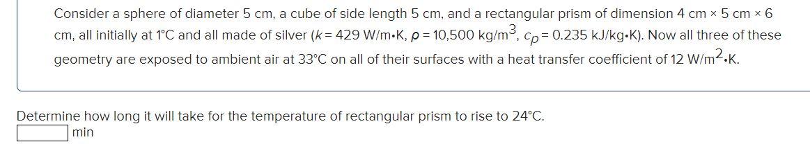 Solved Consider a sphere of diameter 5 cm, a cube of side | Chegg.com