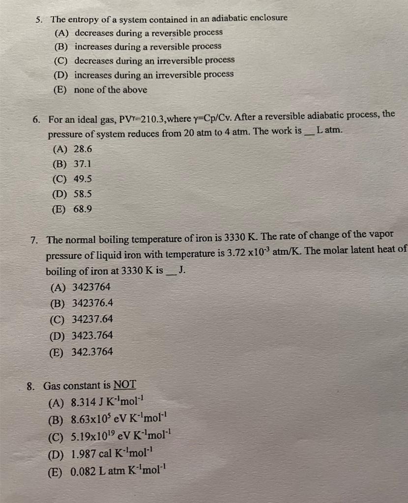 Solved 5. The entropy of a system contained in an adiabatic | Chegg.com
