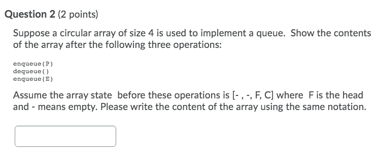 Solved Question 2 (2 points) Suppose a circular array of | Chegg.com