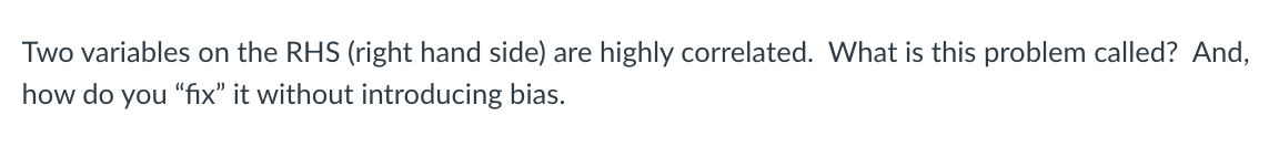 Solved Two variables on the RHS (right hand side) are highly | Chegg.com